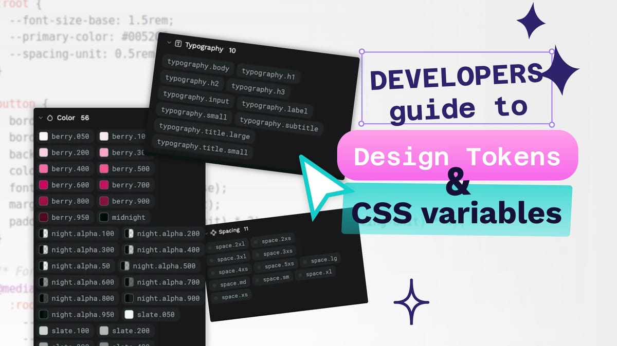 The developer’s guide to design tokens and CSS variables